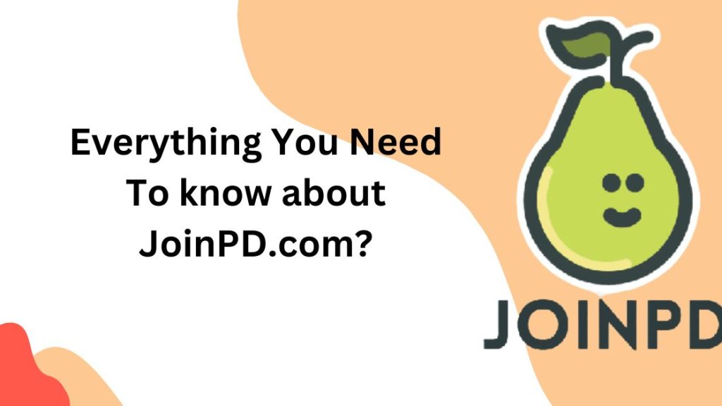 Everything You Need To Know About JoinPD.com? - The Business World